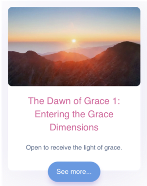 The Dawn of Grace 1: Entering the Grace Dimensions - Heaven on Earth